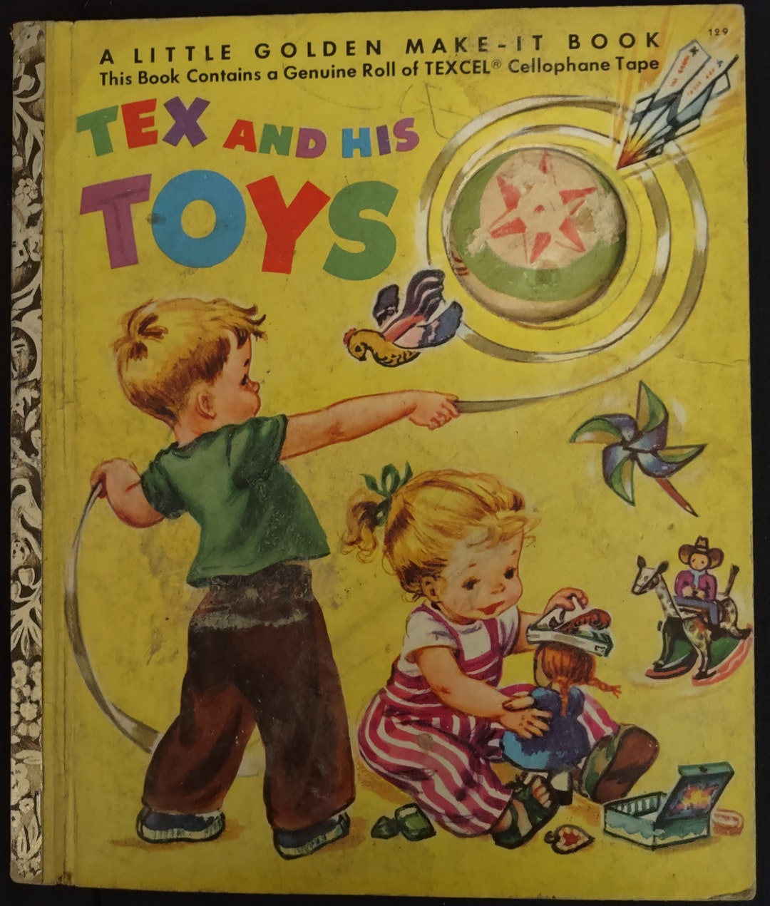 Tex and His Toys A Little Golden Book Copyright 1952 by Simon and ...