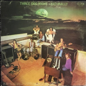 Three Dog Night Naturally 1971 on Dunhill SMAS-93422 - Etsy