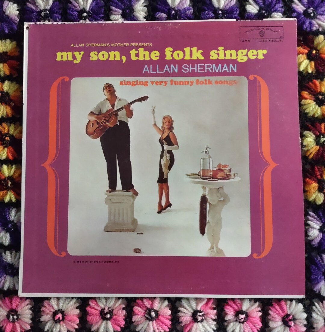Allan Sherman's Mother Presents My Son the Folk Singer 1962 on Warner ...