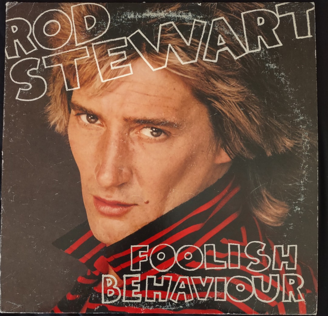Rod Stewart - Foolish Behavior 1980 on Warner Brothers HS 3485 - Etsy