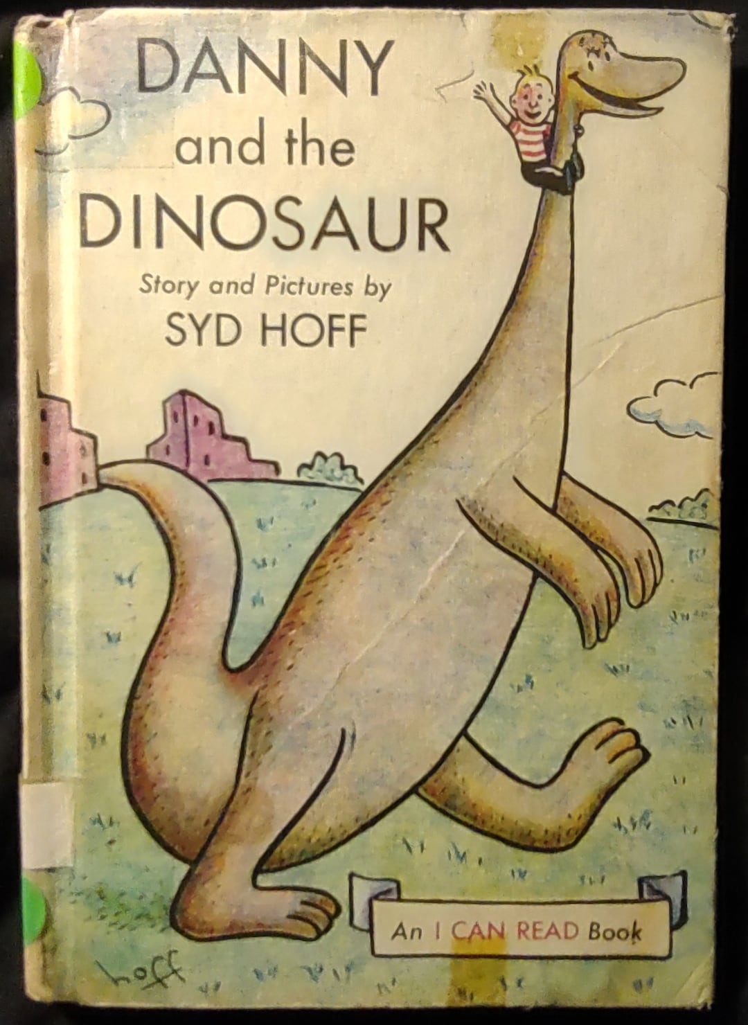 Danny and the Dinosaur by Syd Hoff Copyright 1958 Syd Hoff Harper & Row ...