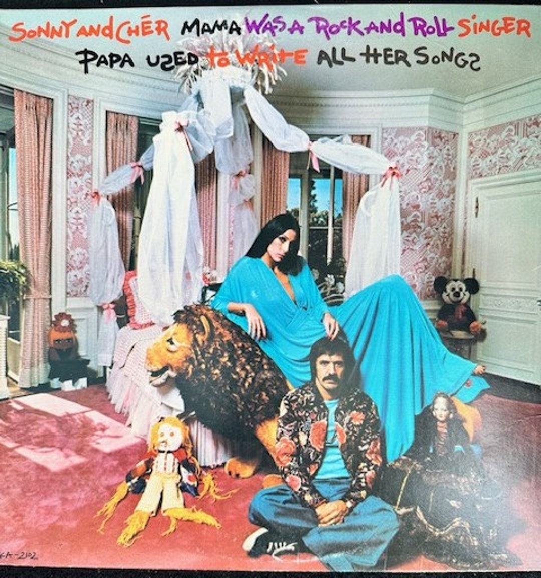 Sonny and Cher Mama Was A Rock and Roll Singer Papa Used to Write All ...