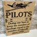 Pilot Sign, Inspirational, Pilot Gift, Aviator, Pilot Decor, Aviation ...