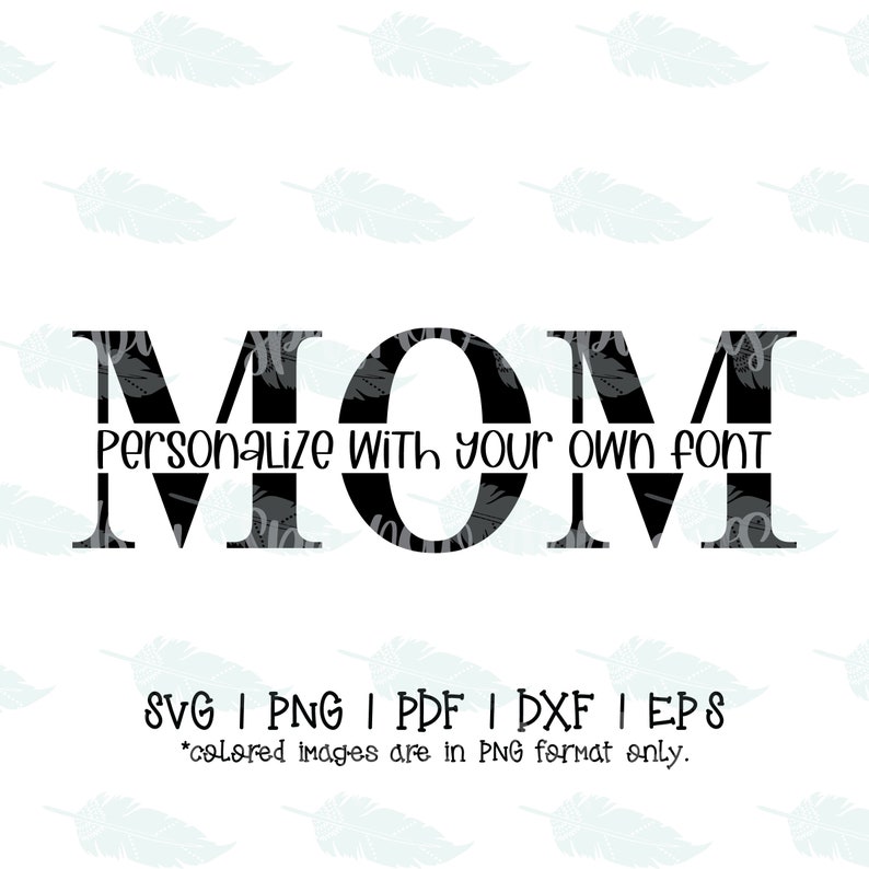 Mom Split Mom Split Svg Mom Svg Mothers Day Sublimation Svg Cricut