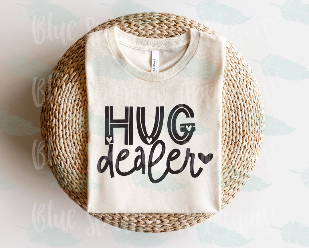 Hug Dealer | Hug Dealer SVG | Valentine's Day SVG | Valentine's Day ...