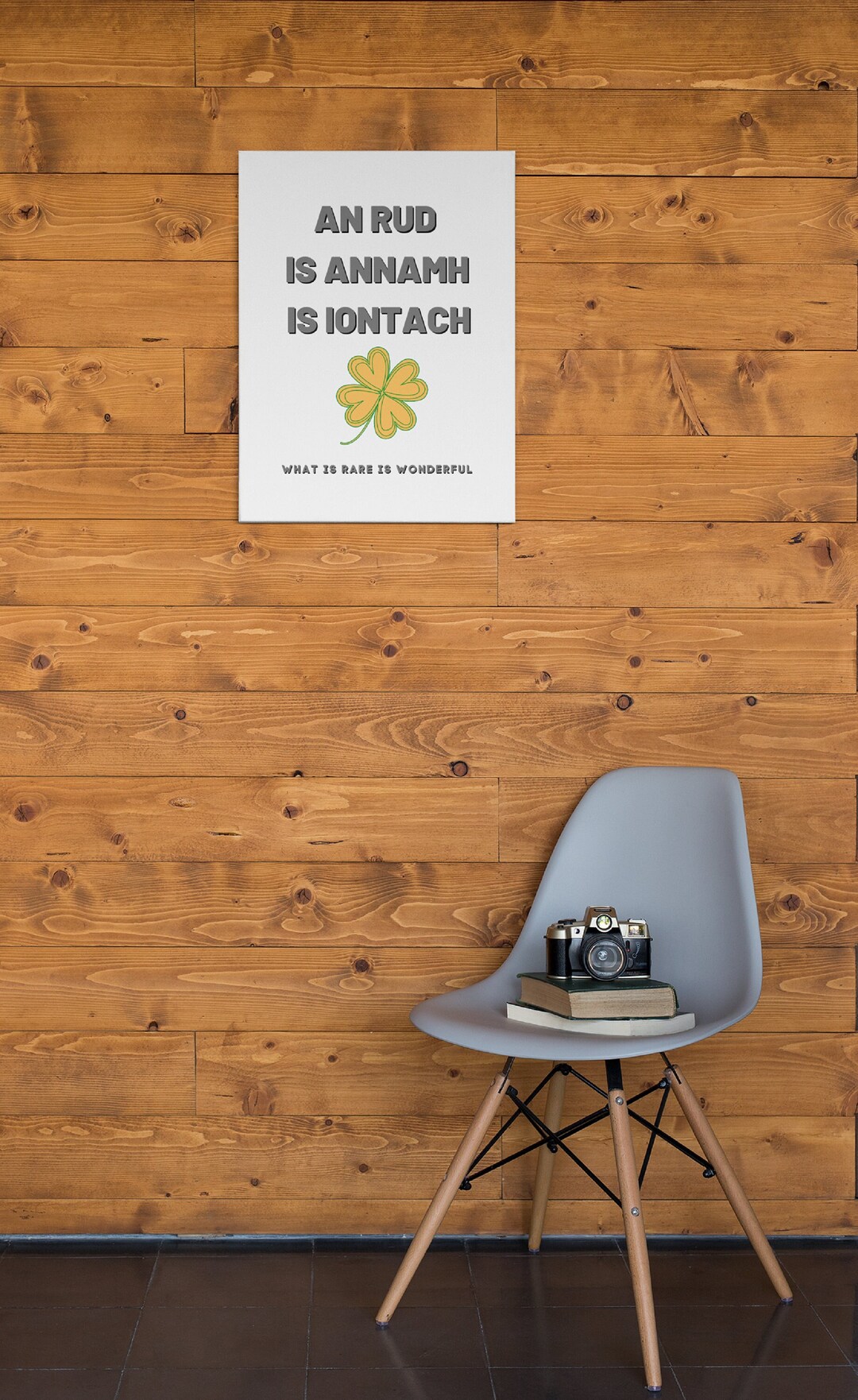 What is Rare is Wonderful - an Rud is Annamh is Iiontach Gaelic Canvas ...