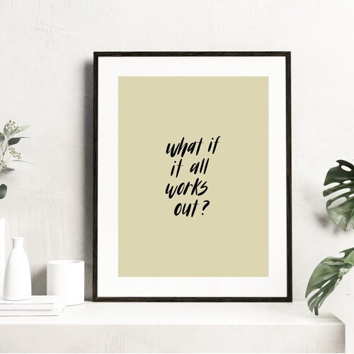 What If It All Works Out Printable Poster Mental Health - Etsy