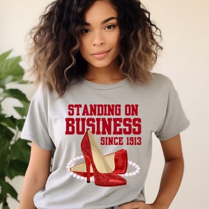 Delta Sigma Theta Sorority Standing on Business Since 1913 Heel and Pearls T-shirt Deltaversary ...