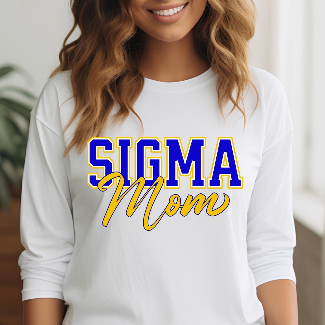 Sigma Gamma Rho Sorority Long Sleeve Sigma Mom T-shirt Sigmaversary ...
