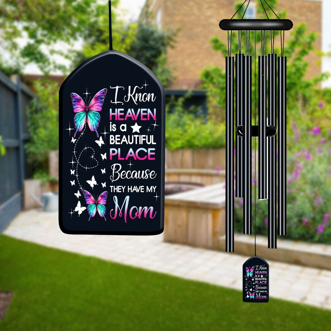 Mom Memorial Wind Chime, Butterfly Wind Chime, I Know Heaven is a ...