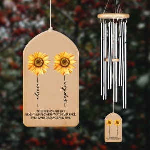 Friends Are Like Sunflowers Personalized Wind Chime, Gift for Best ...