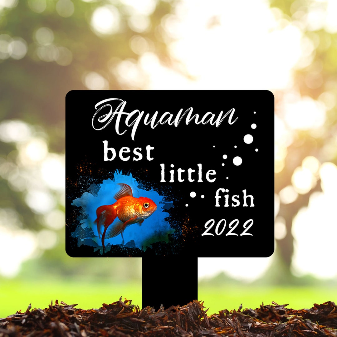 Custom Pet Fish Memorial Stake Acrylic, Best Little Fish Sign, Pet Fish ...