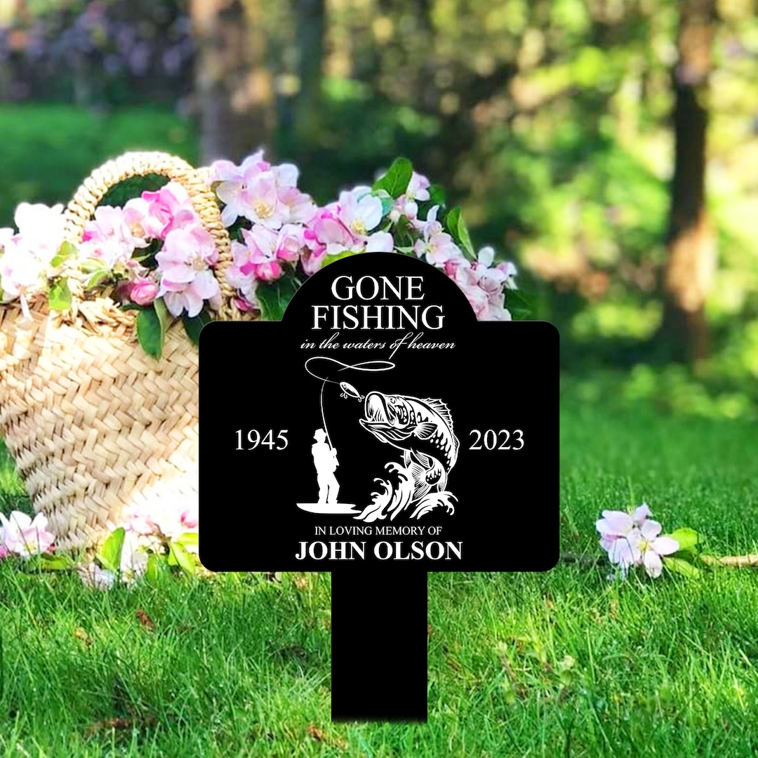 Custom Fishing Memorial Stake Acrylic, Black Bass Fishing Sign, Gone ...