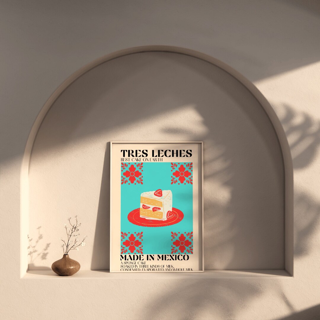 Tres Leches Digital Print, Mexican Food, Vibrant Poster, Hispanic Art ...