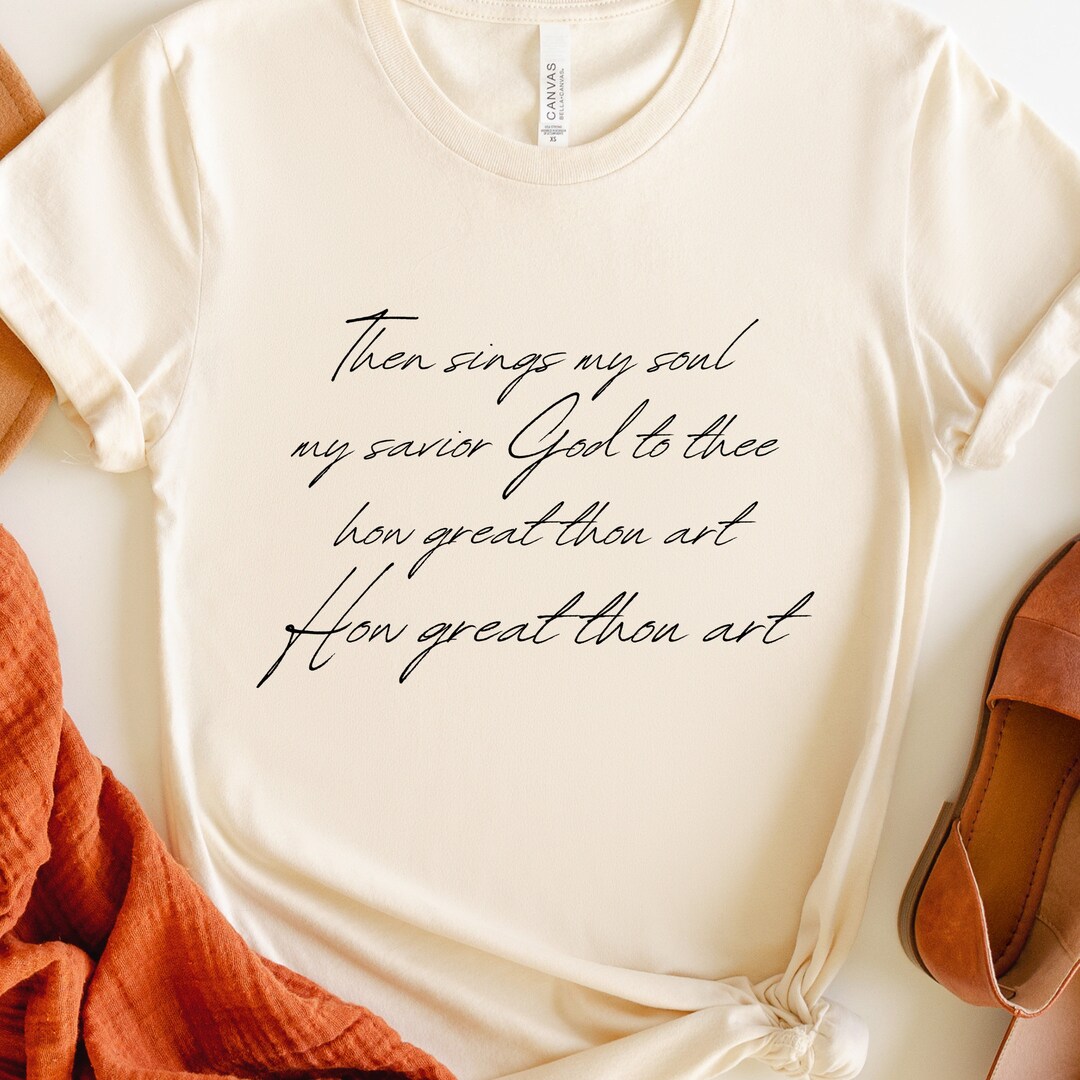 How Great Thou Art Hymn, Lyrics Only, Unisex Jersey T-shirt | Hymn ...