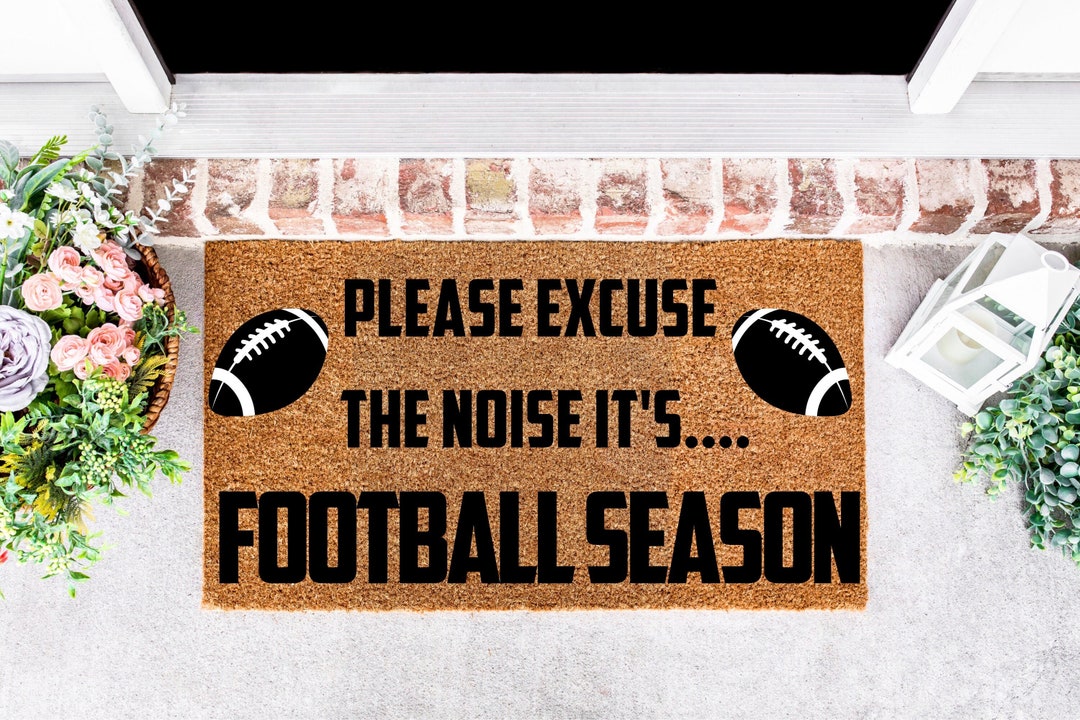 Football Season Doormat, Football Themed Doormat, Please Excuse the ...