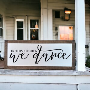 In This Kitchen We Dance Sign, We Dance Sign, Kitchen Sign, Kitchen ...