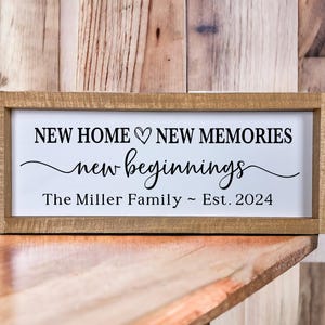 New Home Sign Personalized, New Home New Memories New Beginnings Sign, New Home Gift, Family ...