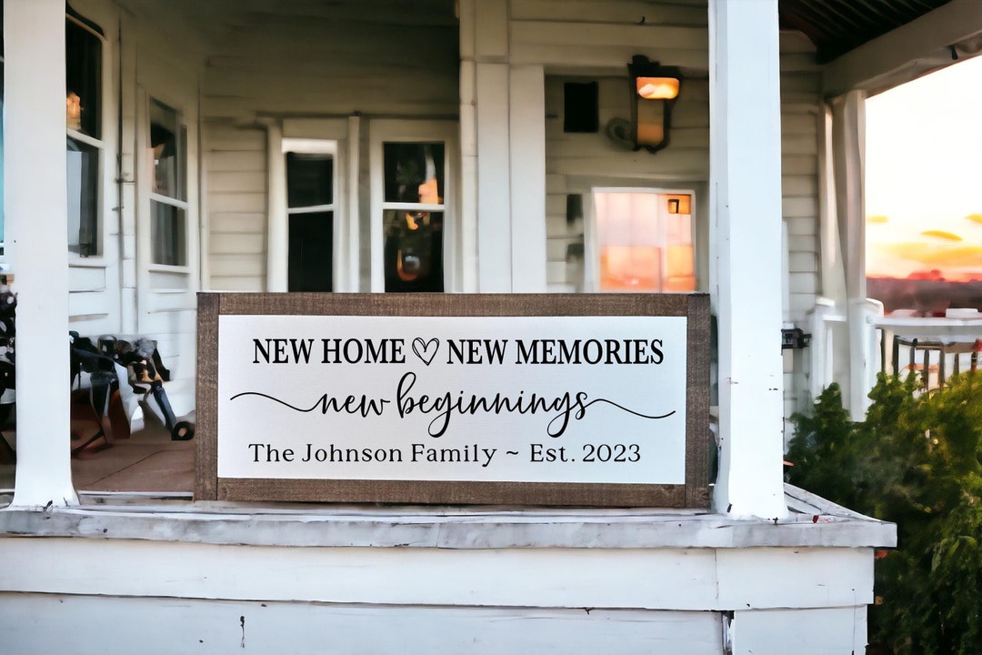 New Home Sign Personalized, New Home New Memories New Beginnings Sign, New Home Gift, Family ...