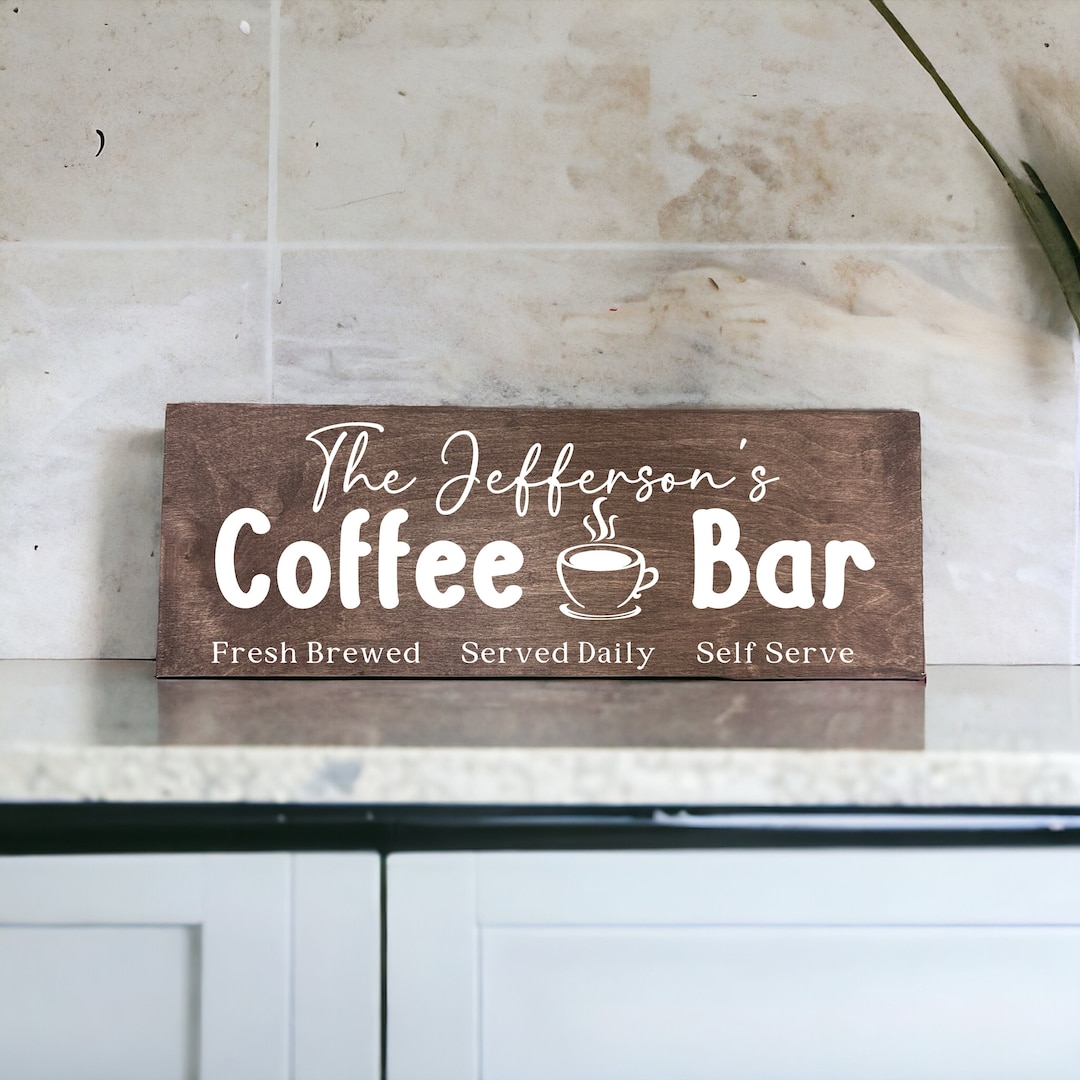 Coffee Bar Sign, Custom Coffee Bar Sign, Coffee Bar Decor, Coffee Sign ...