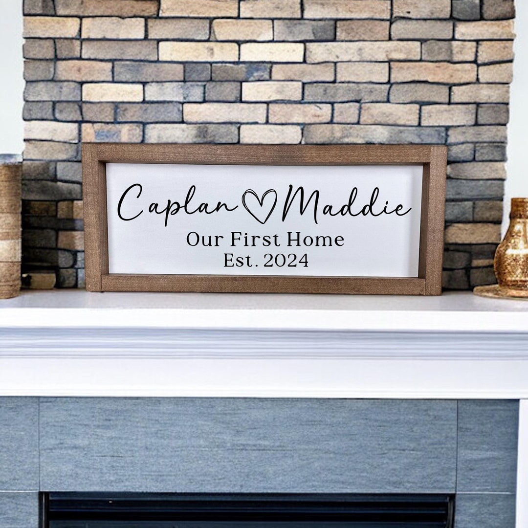 New Home Sign, Couples Name Our First Home and Established Date Sign ...