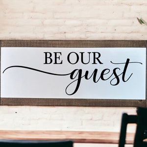 Be Our Guest Sign, Be Our Guest Decor, Framed Be Our Guest Sign, Wooden ...