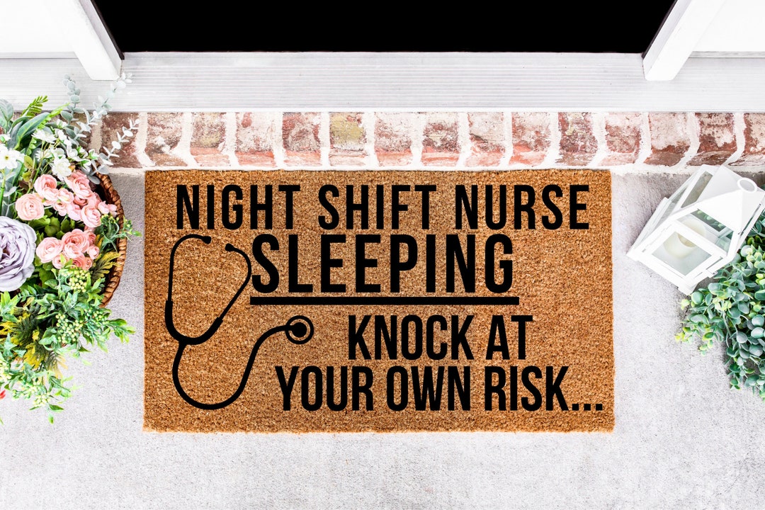 Night Shift Nurse Doormat, Nursing Student Gift, Funny Nurse Gift, RN ...