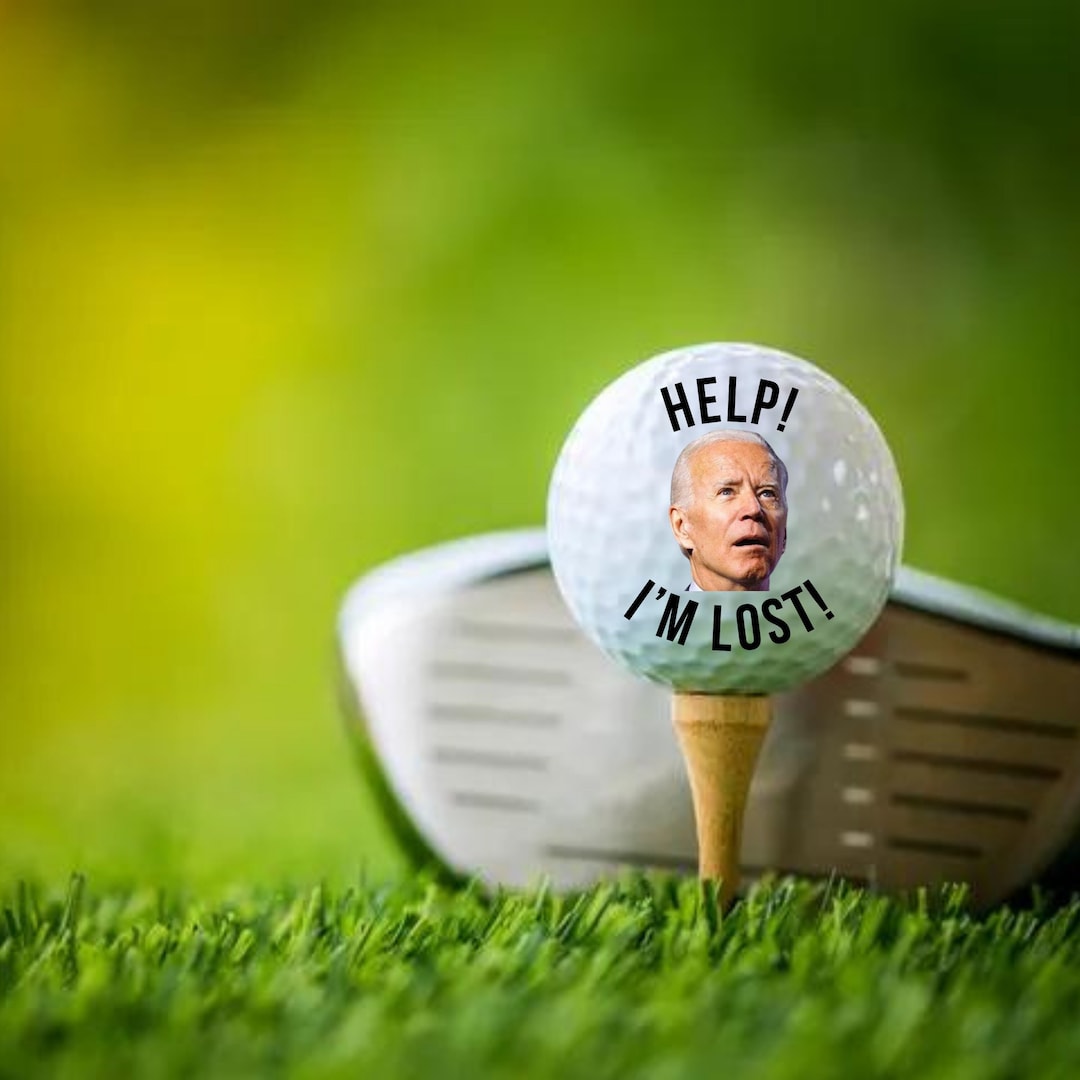 Help I'm Lost Joe Biden Golf Ball, Confused Sleepy Joe Funny Joe Biden ...