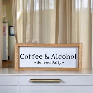 Coffee and Alcohol Served Daily Sign, Coffee Bar Decor, Coffee and ...