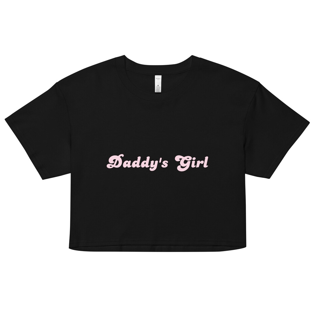 Daddy's Girl Crop Top - Etsy
