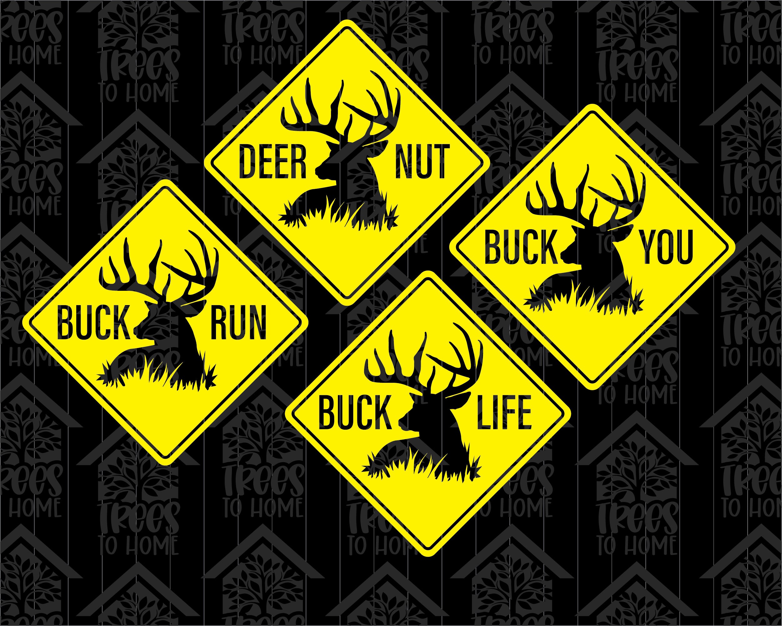 Whitetail Buck Road Sign - Buck You - Buck Life - Buck Run - Deer Nut ...