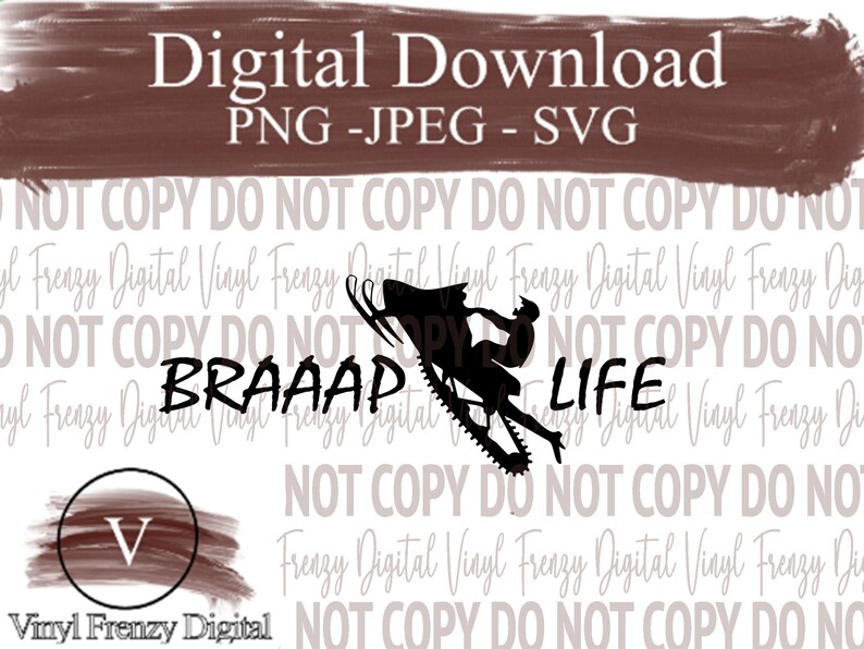 Braaap Life Digital Download Cut File Instant Download Png Svg Jpeg ...