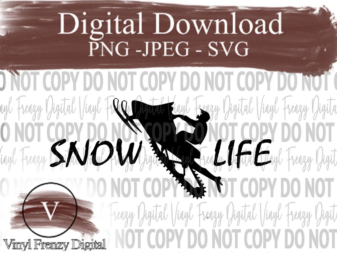 Snow Life Snowmobile Lover Png Svg Jpeg Digital Download Instant ...