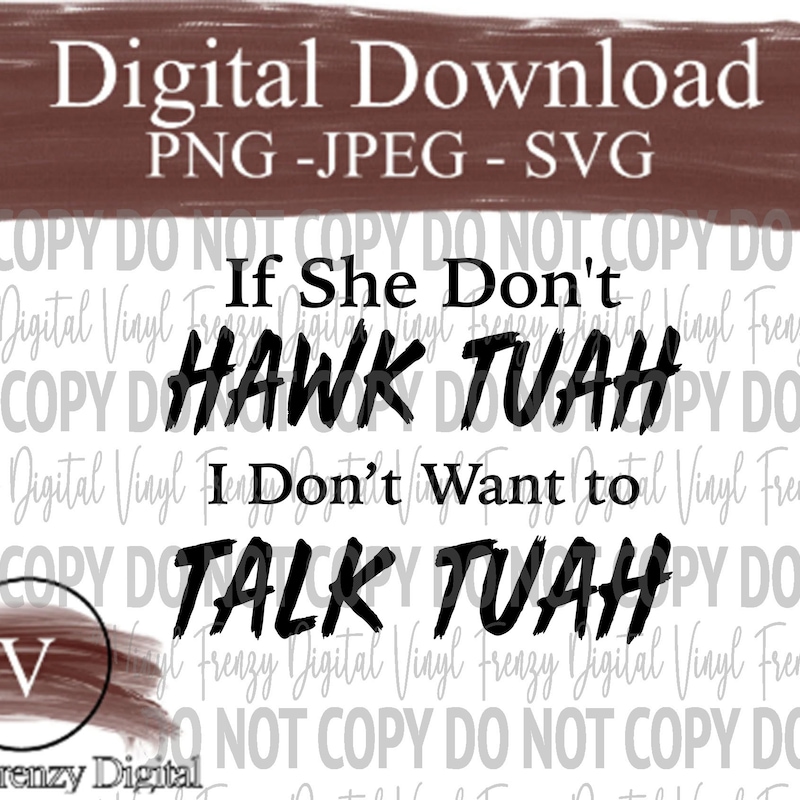 If She Dont Hawk Tuah I Dont Wanna Talk Tuah Shirt - Etsy