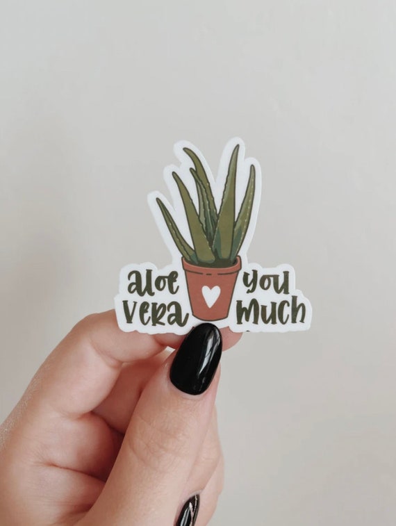 Aloe You Vera Much Waterproof Sticker | Etsy