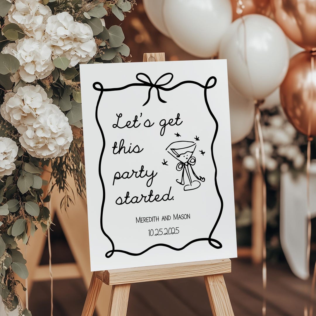 Custom Let's Get This Party Start Welcome Sign Wavy Coquette Border ...