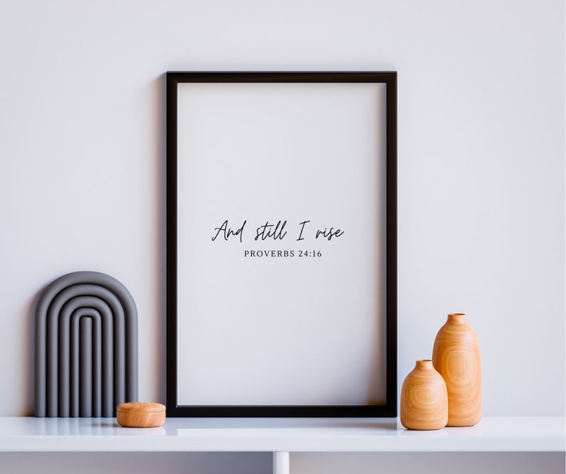 Still I Rise - Inspirational Quote, Digital Download, Instant, Art, Jpg ...