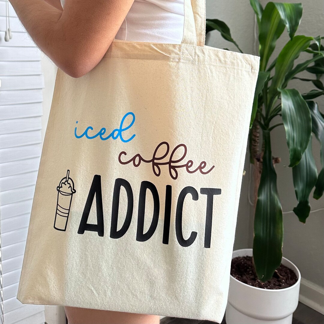 Iced Coffee Addict Tote Bag ,cute Tote Bag, Friendly to Student ...