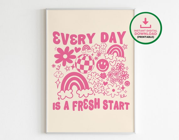 Every Day is A Fresh Start Poster Printable Wall Art Groovy - Etsy