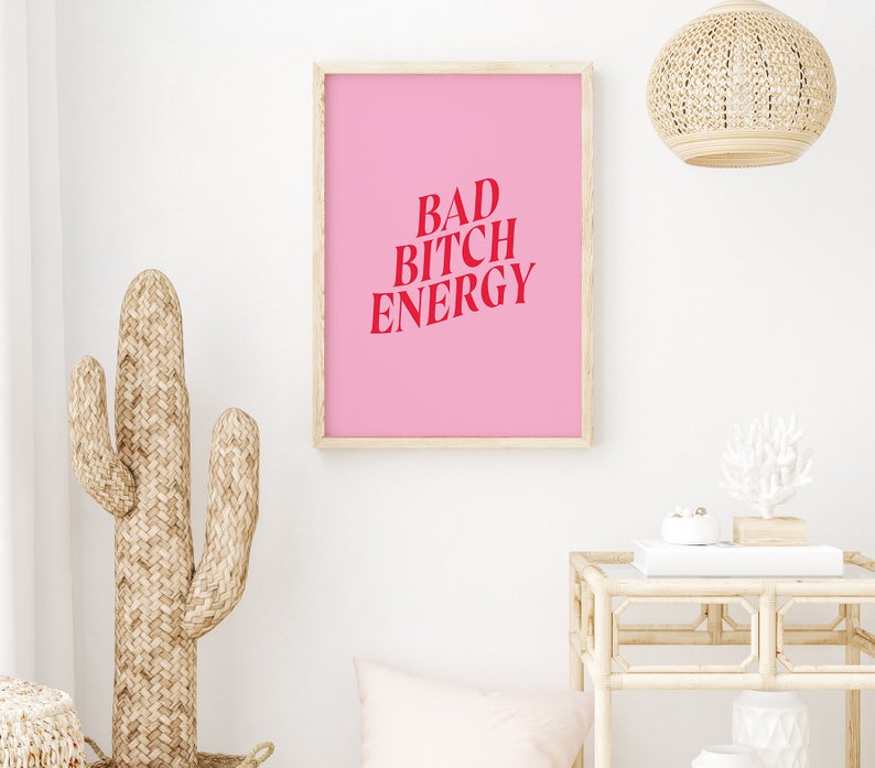 Bad Bitch Energy Printable Art, Typography Wall Art, Feminism Art Print ...