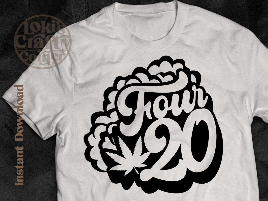 Four Twenty Svg 420 Cannabis Svg Weed Svg Smoked Weed 420 Svg 420 Svg ...