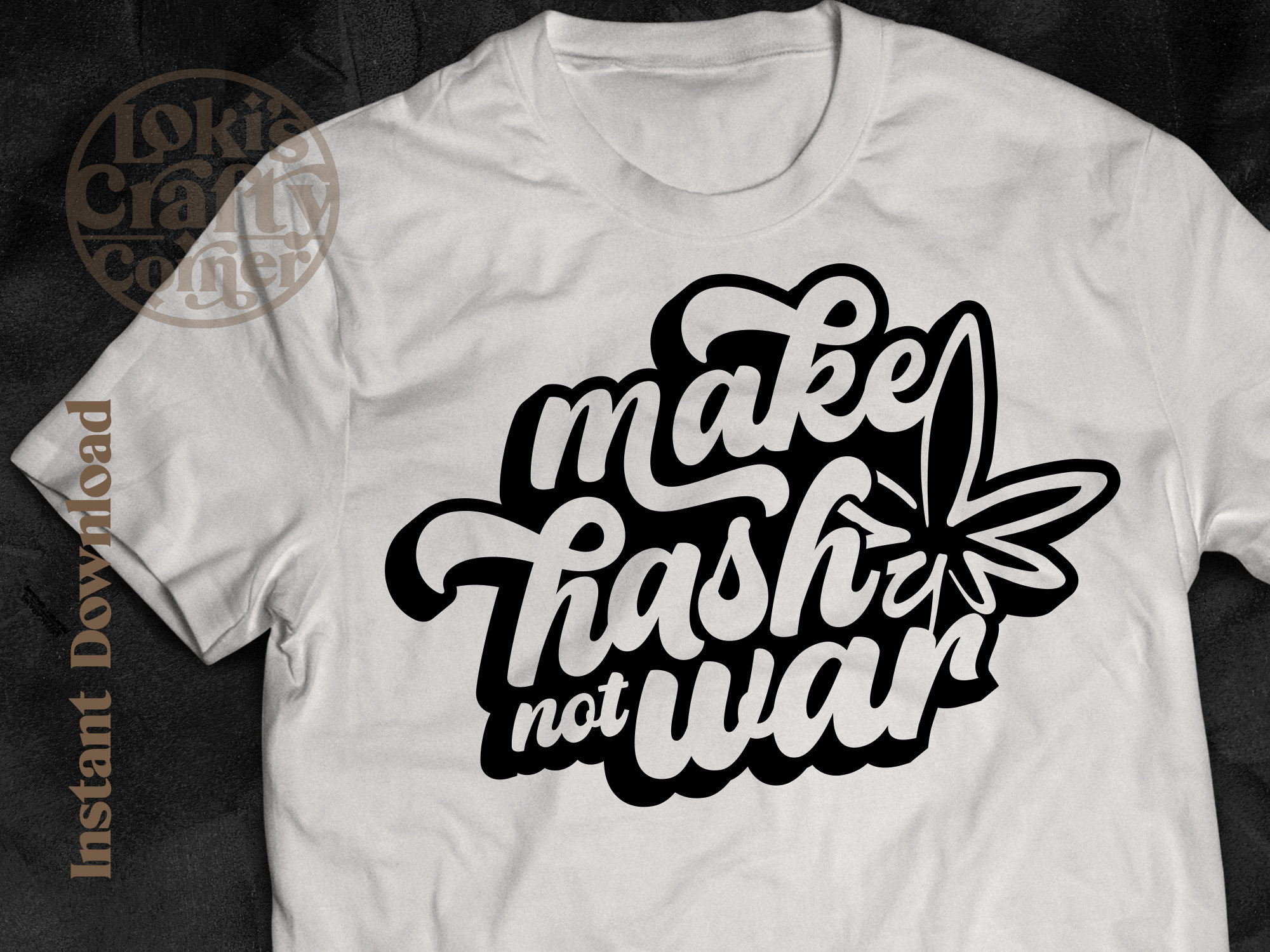 Make Hash Not War Svg 420 Cannabis Svg Weed Svg Make | Etsy