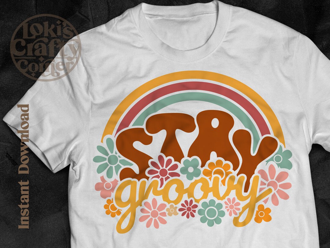 Stay Groovy SVG PNG: Retro Floral Design (digital Download) - Etsy