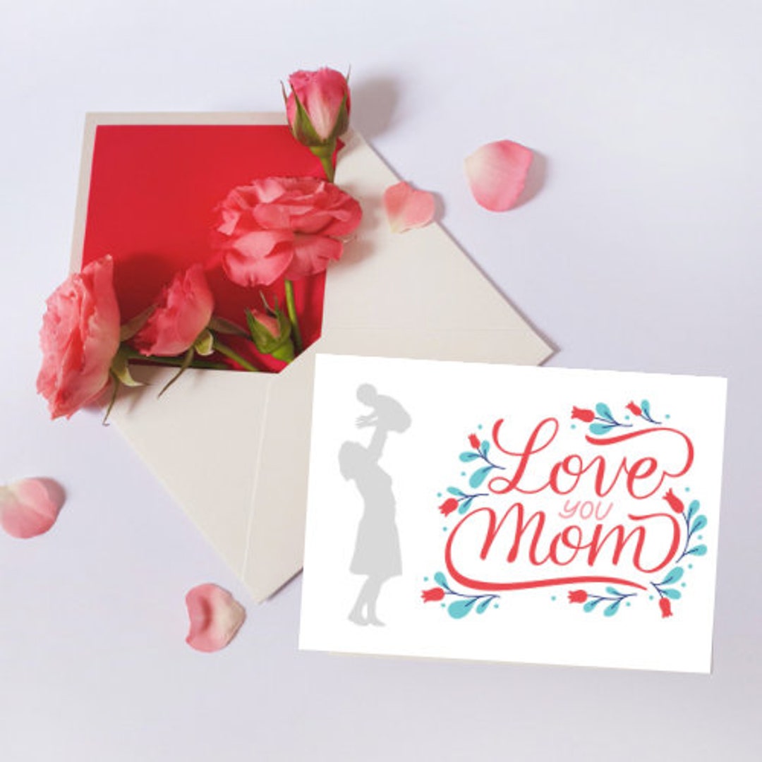 Love You Mom Mothers Day Printable Card Digital Download Etsy