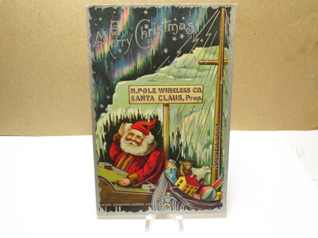 Merry Christmas Santa Claus at North Pole Wireless Co. North Pole Postcard 1909, Rare Santa ...