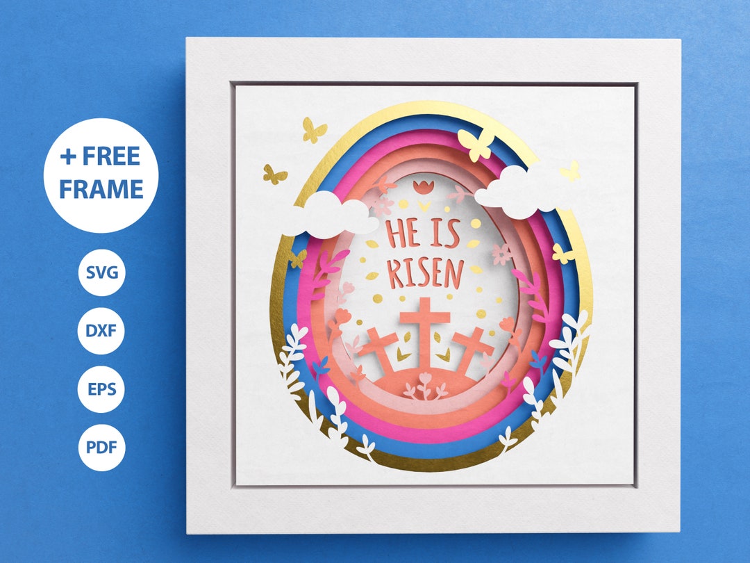 3D He is Risen Shadow Box, Happy Easter SVG, Layered Paper Art ...