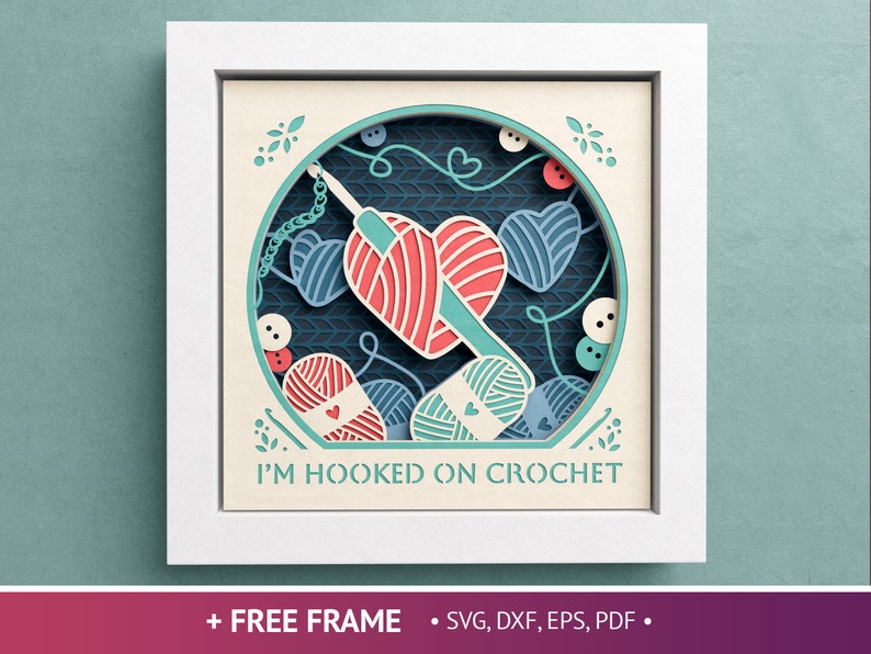 3D Crochet Shadow Box, I'm Hooked on Crochet SVG, Yarn Heart, Heart ...