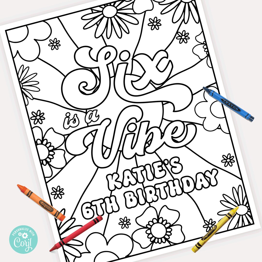 EDITABLE Six is a Vibe GROOVY Girl Coloring Page • age 6 Groovy Invite ...