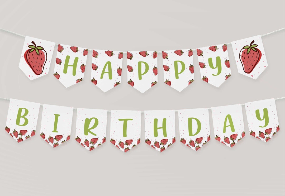 Strawberry Happy Birthday Pennant Set + Editable Name Pennant Set ...