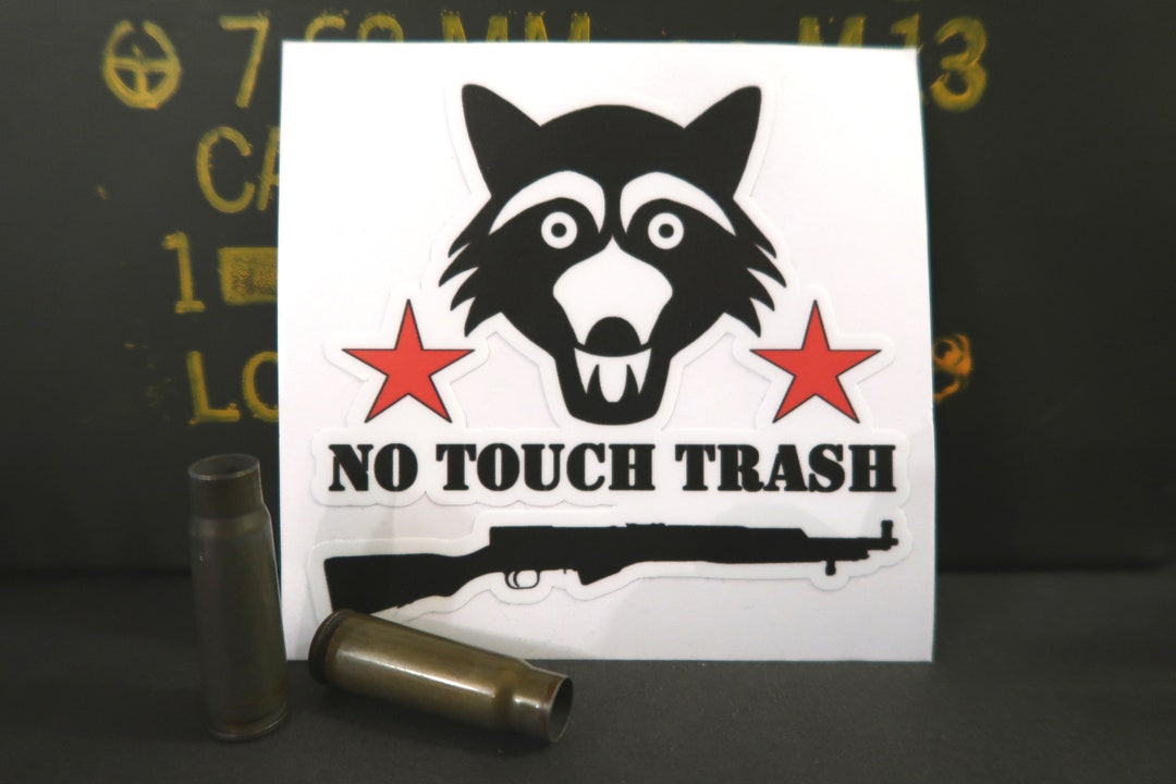 No Touch Trash Sticker 4 Premium Vinyl Sra/communist/leftist Pro-gun - Etsy